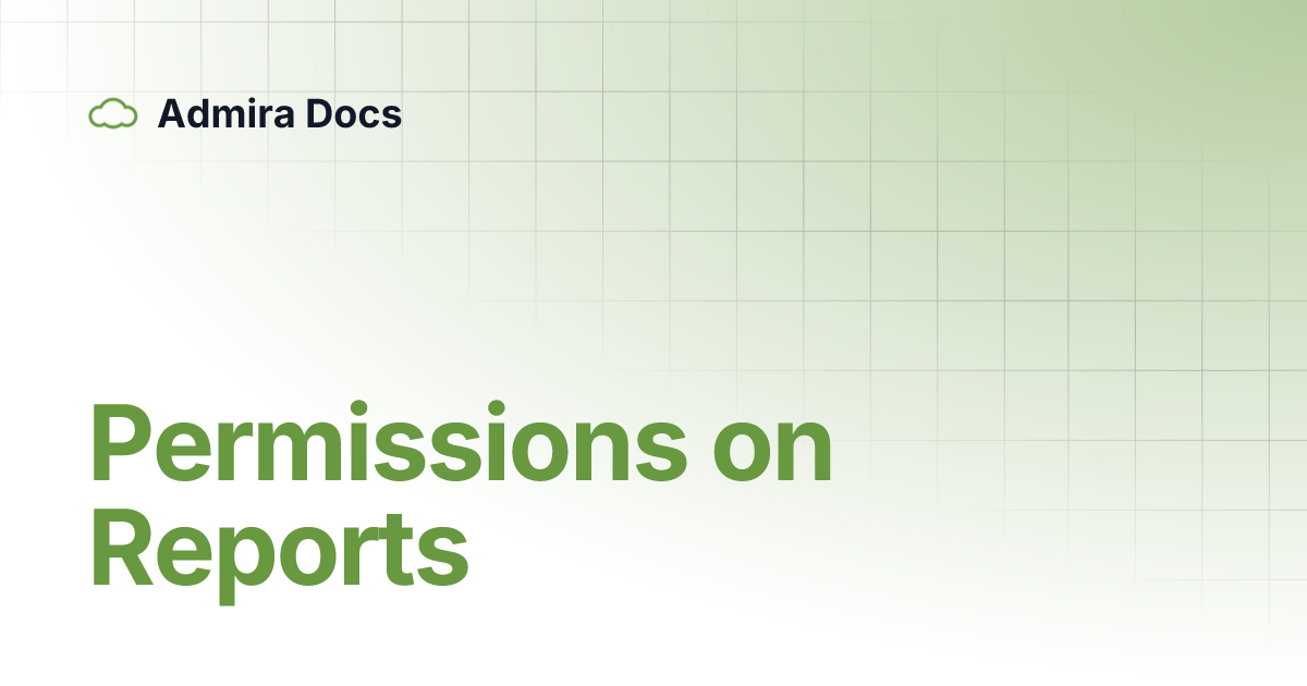 Permissions on Reports | Admira Docs