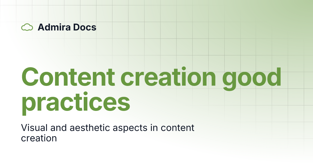 Content creation good practices | English | Admira Docs