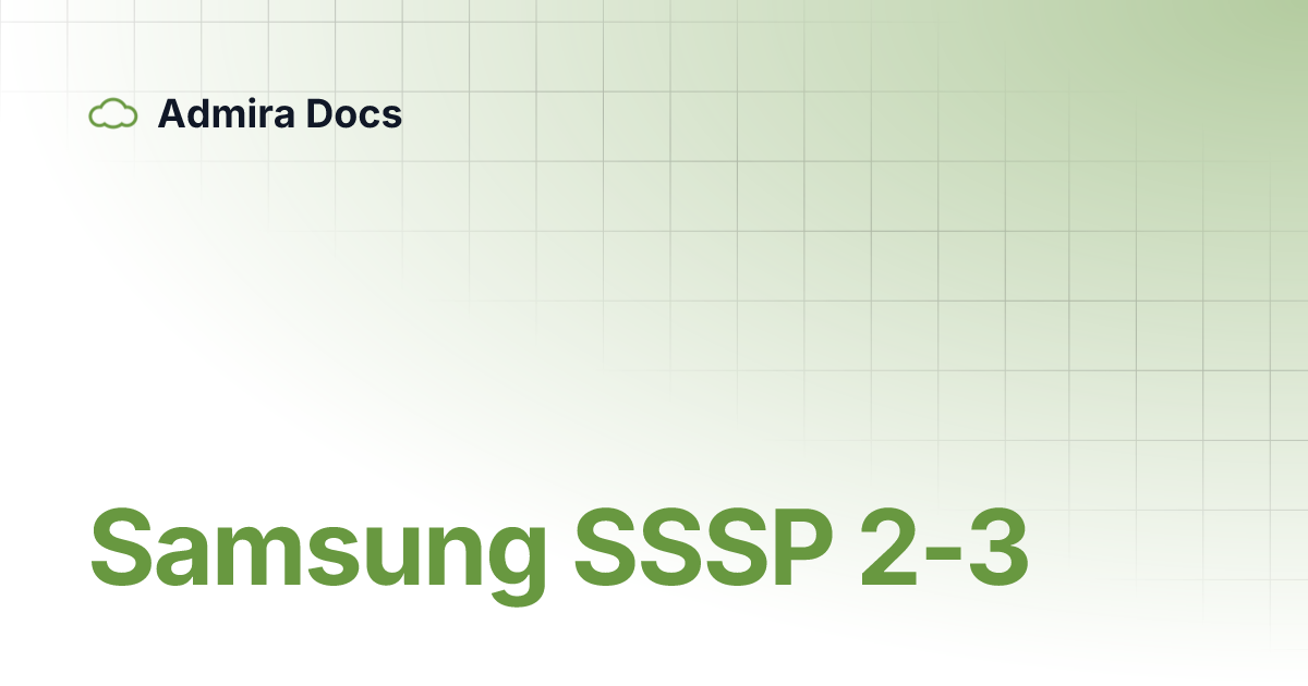 Samsung SSSP 2-3 | Admira Docs