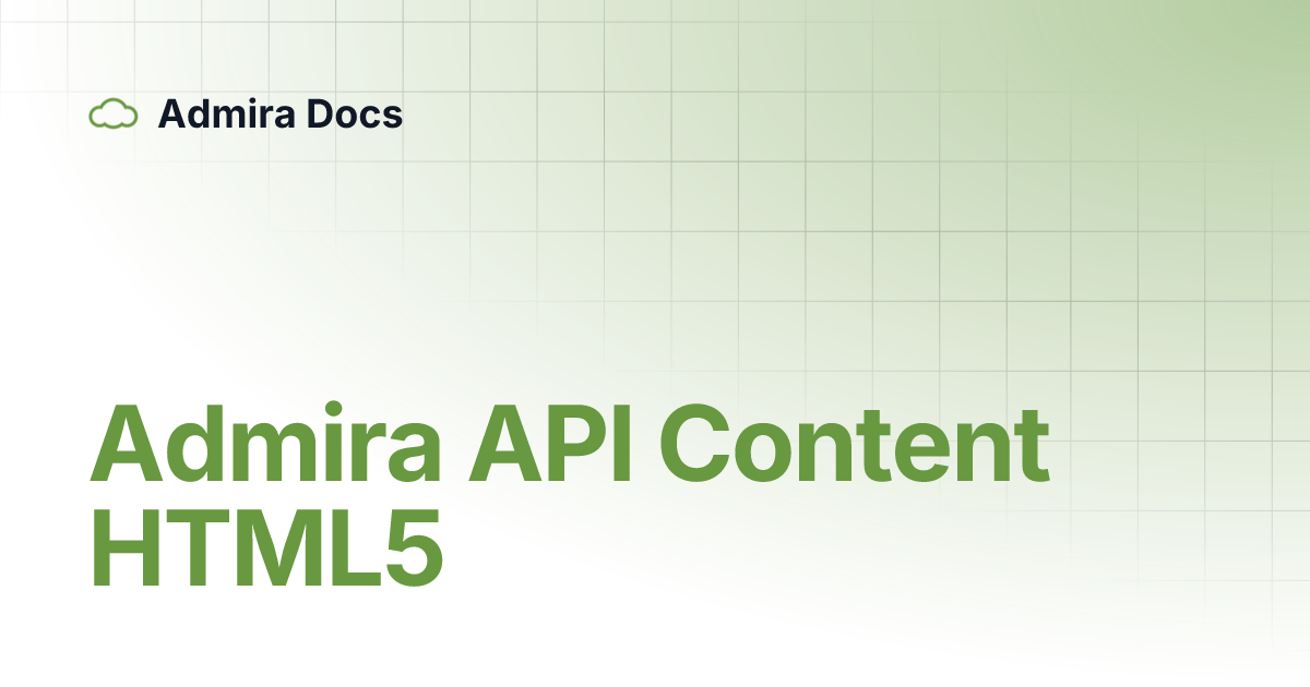 Admira API Content HTML5 | Admira Docs